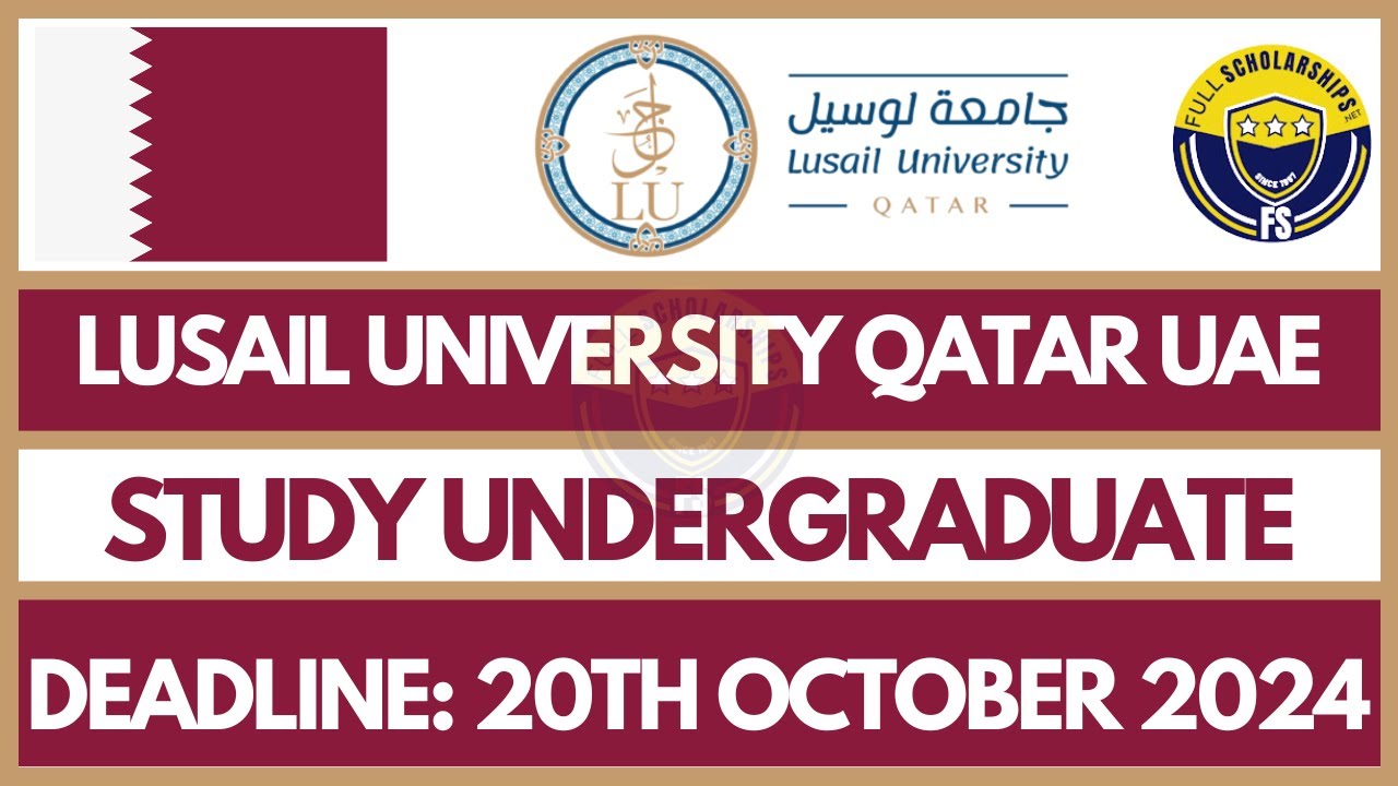 Lusail University Scholarships Qatar - How to fill Applications for ...