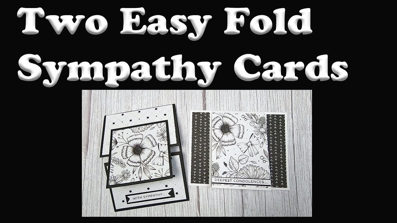 Two Easy Fold Cards - Sympathy Cards - YouTube