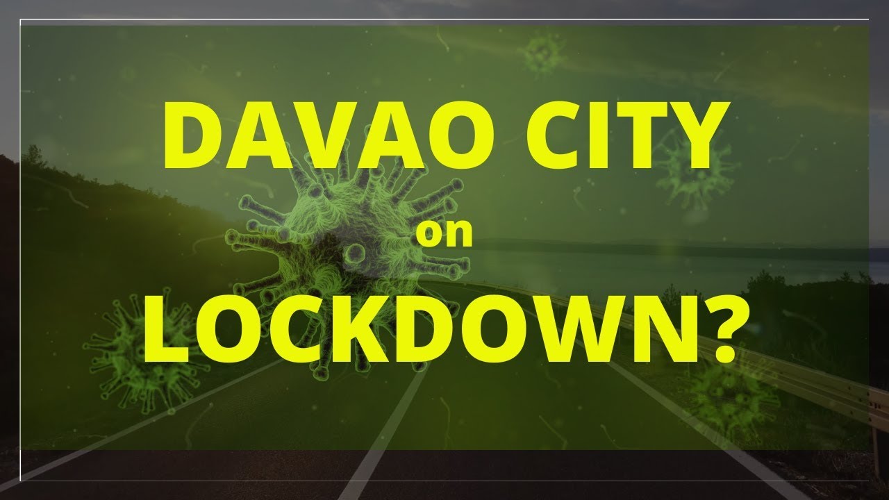 DAVAO CITY ON LOCKDOWN! - YouTube