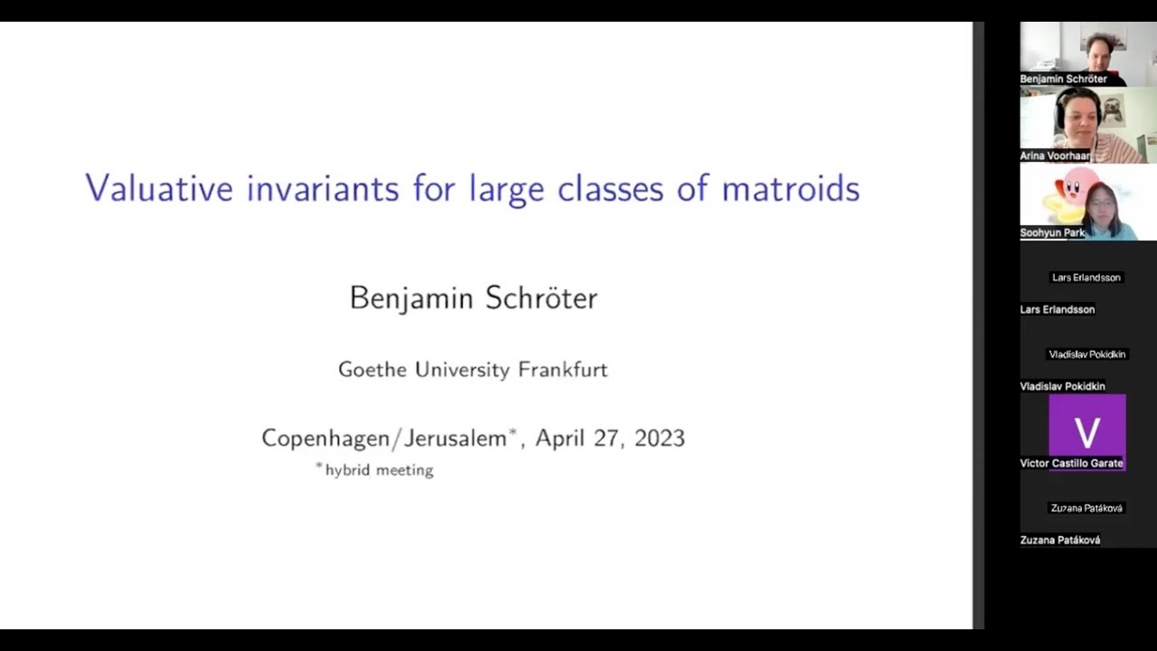 Benjamin Schröter: "Valuative invariants for large classes of matroids" - YouTube