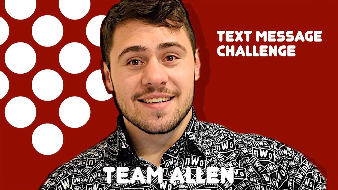 DAVID ALLEN AND TEAM ALLEN FACES THE TEXT MESSAGE CHALLENGE - YouTube