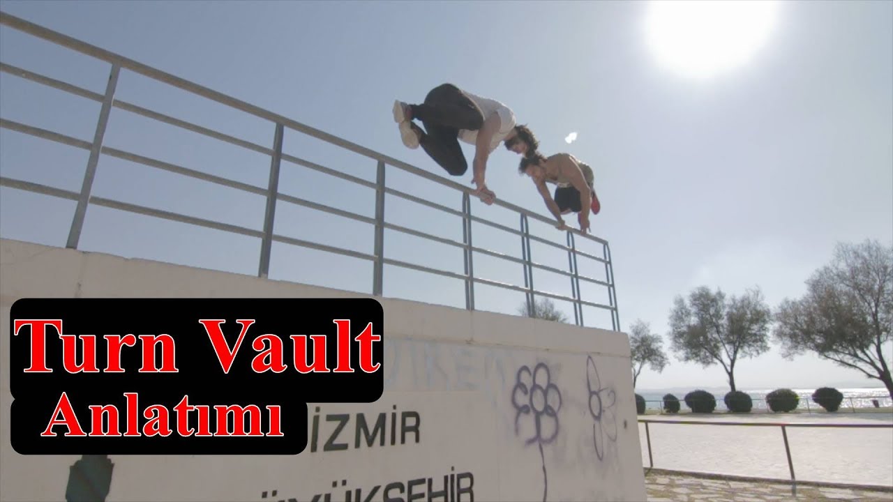 Turn Vault Hareketi Nasıl Yapılır - Parkour Başlangıç Hareketleri - YouTube