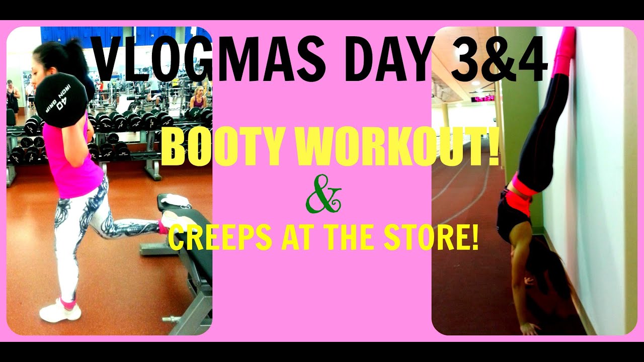 VLOGMAS DAY 2 &3- BOOTY WORKOUT & CREEPERS AT THE STORE! - YouTube