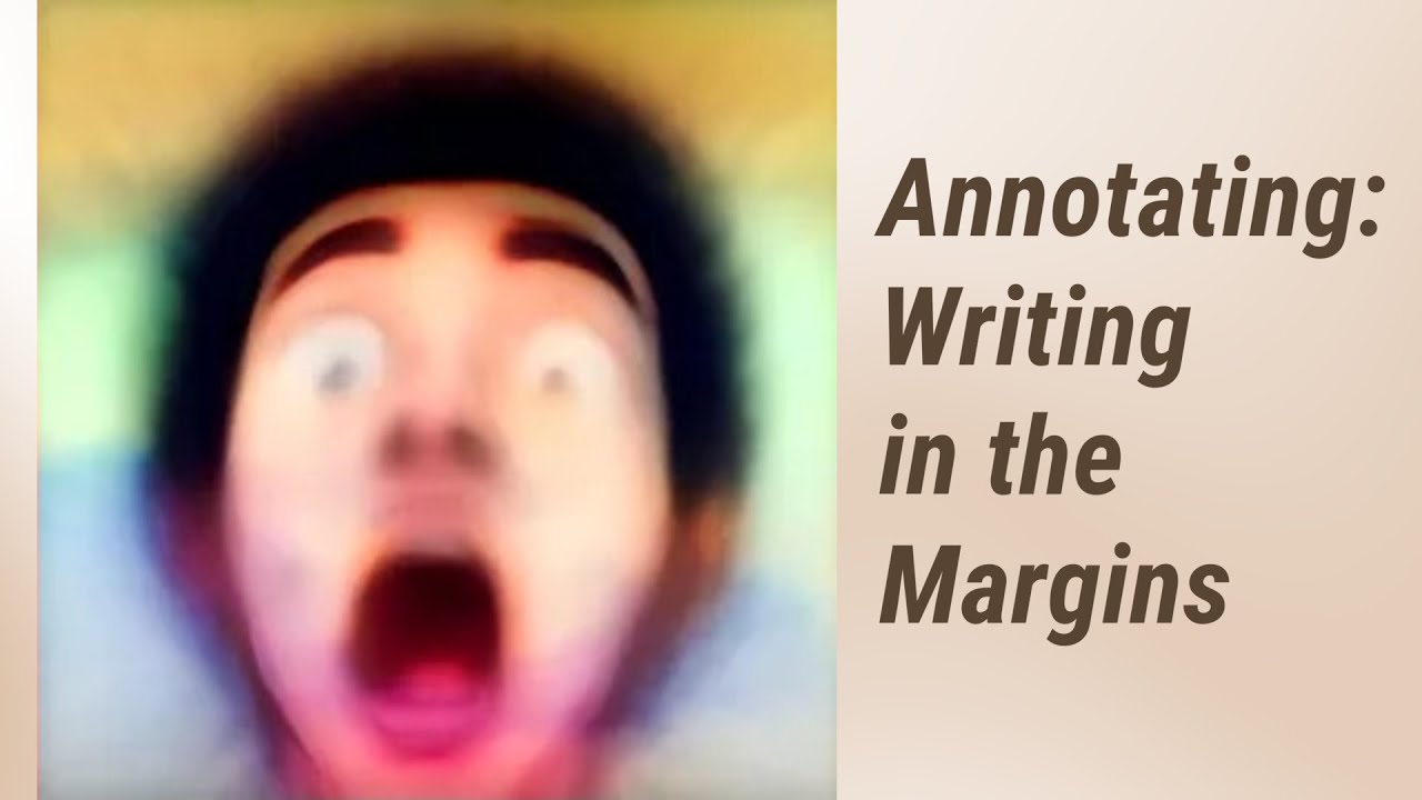 Unlock the Power of Annotating: Writing in the Margins for Effective ...