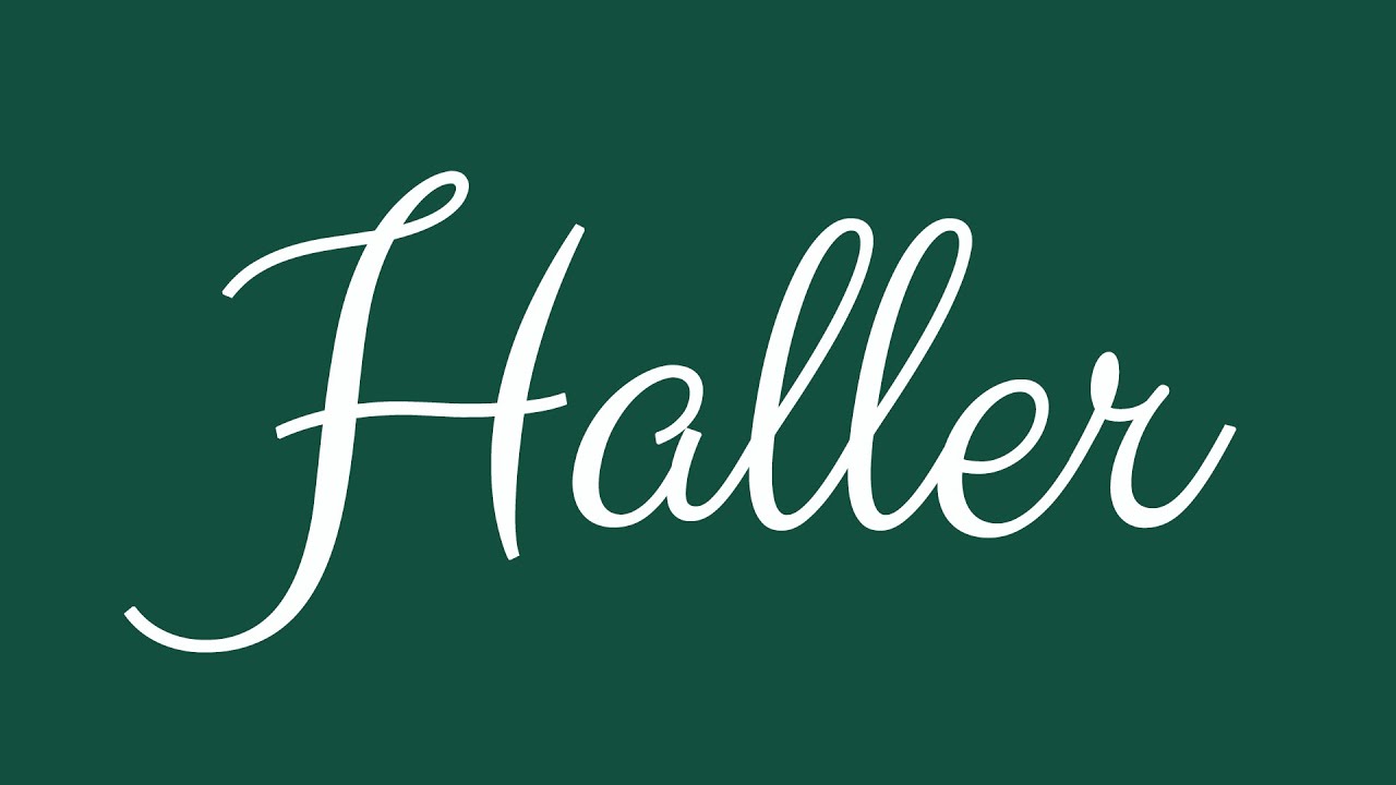 Learn how to Write the Name Haller Signature Style in Cursive Writing ...