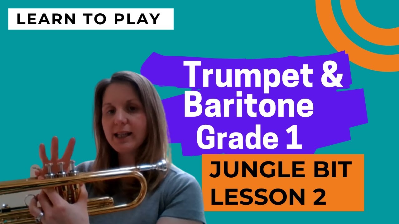 Trumpet and Baritone - Grade 1 - Jungle bit - Lesson 2 - YouTube