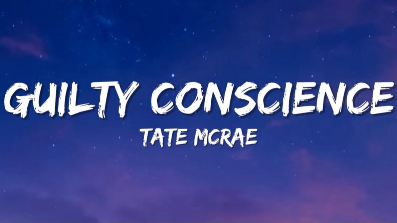 Tate McRae - Guilty conscience (Lyrics) - YouTube