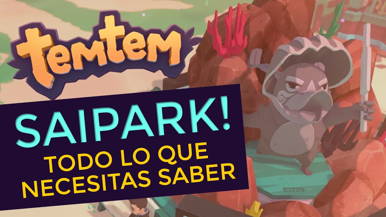 🌴 TEMTEM: Todo lo que necesitas saber de SAIPARK ⛲ | La Reserva Natural | Guía Temtem en Español ...
