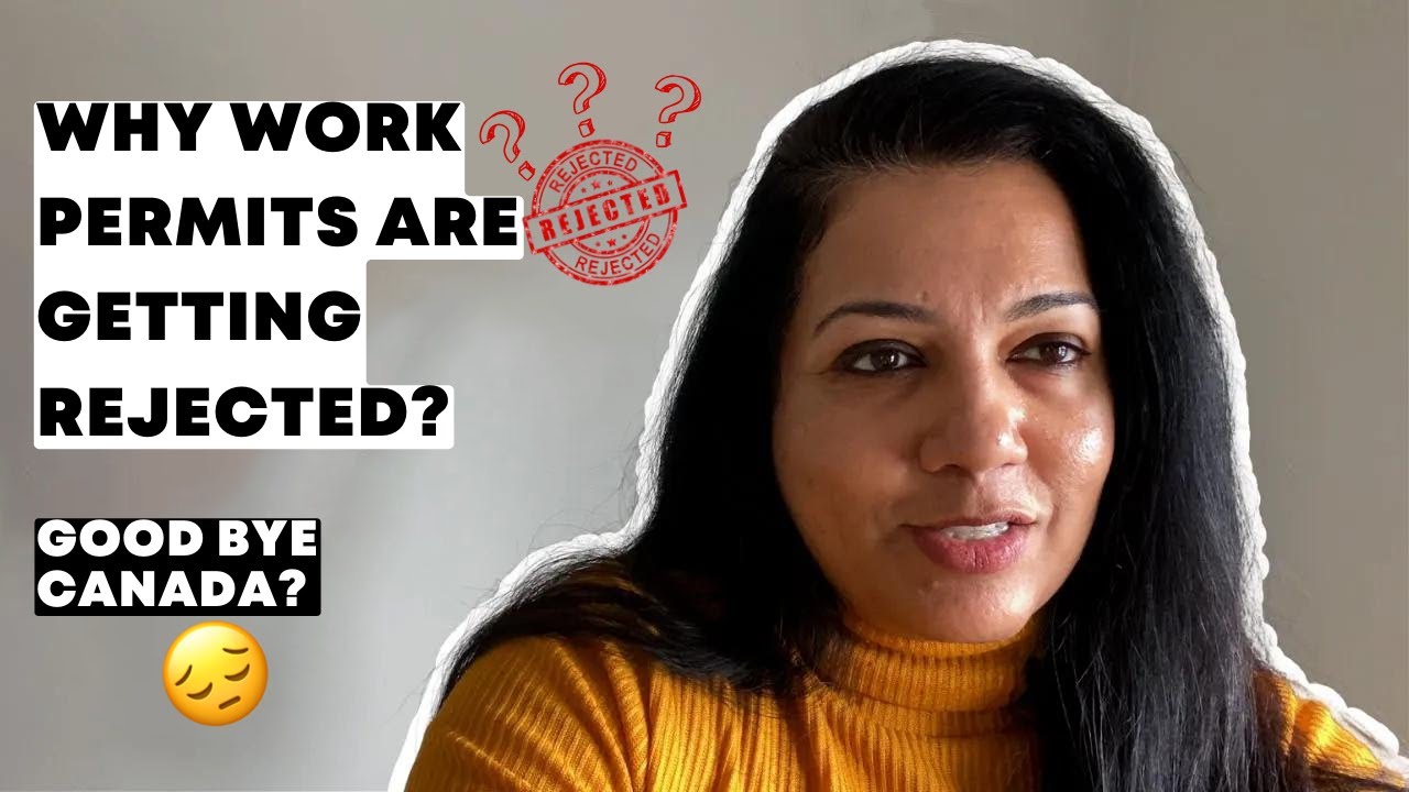 Work Permit are Rejected? Here are the Reasons Why - YouTube