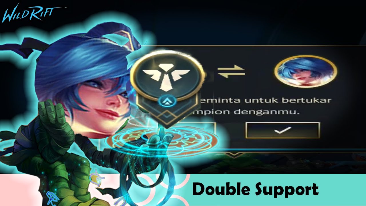 Support Main Memberi Support Ke Role Support😅😅. - Wild Rift Indonesia ...