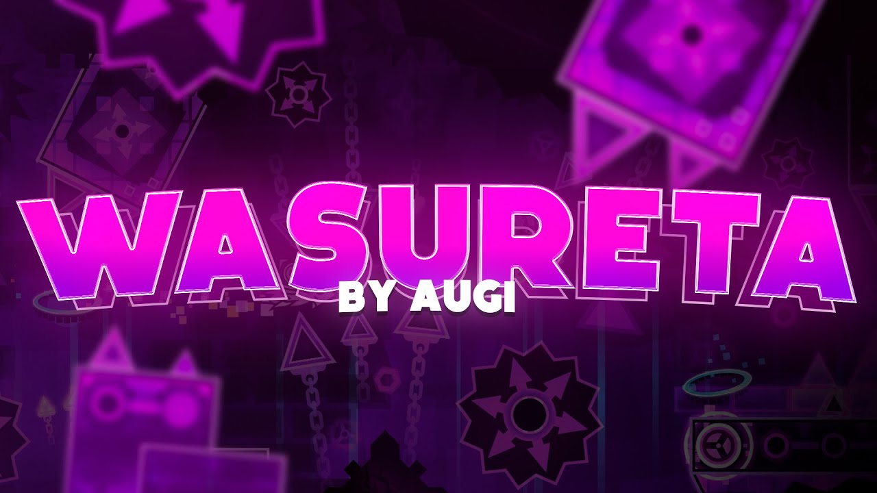 (Top 150) Wasureta 100% (Extreme Demon) By Augi - YouTube