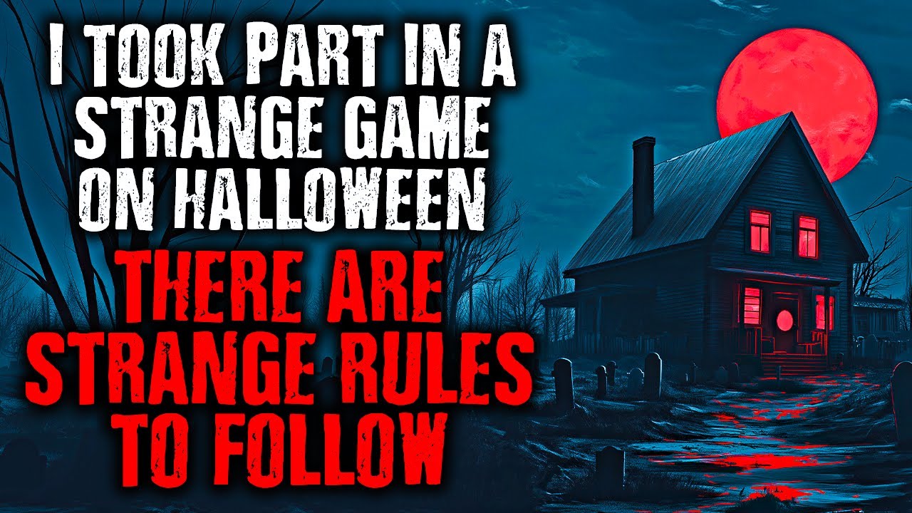 "I took part in a Strange Halloween Game...There are STRANGE RULES to ...