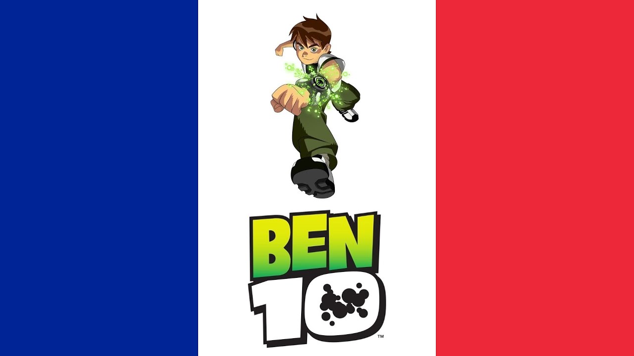 Ben 10 Theme Song (Français/French) - YouTube