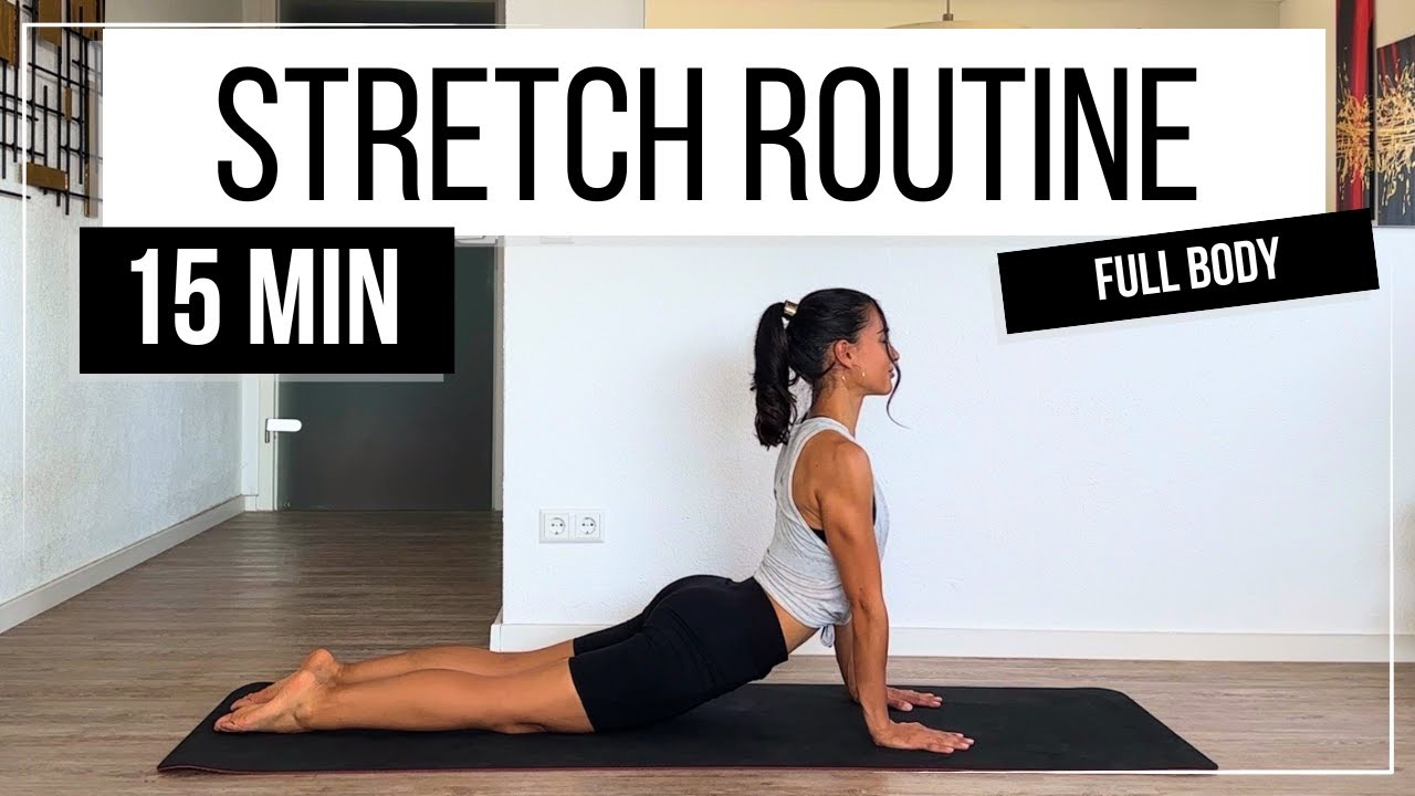 15 MIN DAILY STRETCH ROUTINE I Your full body workout for more ...