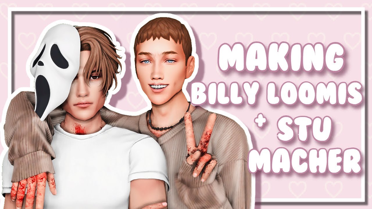 Billy Loomis + Stu Macher from Scream - The Sims 4 CAS + Sim Download ...