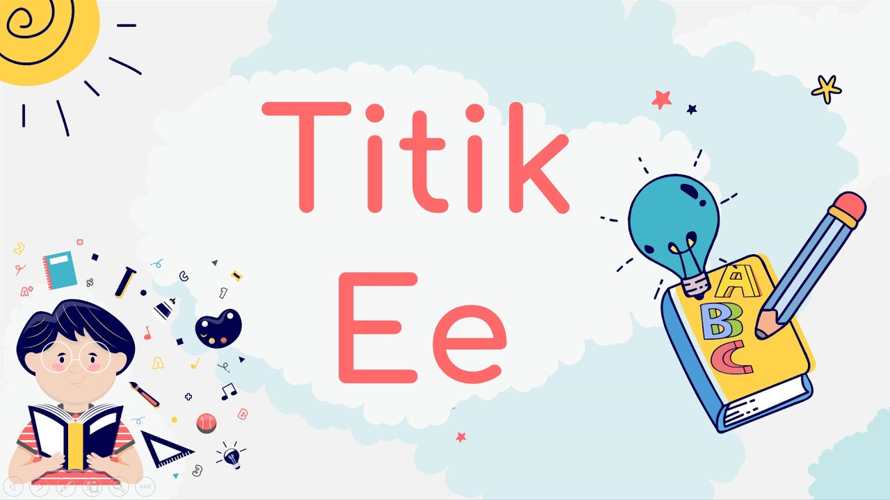 Ang Titik Ee | Pagsulat at Pag-aaral sa tunog ng Titik Ee| Mga Salitang ...