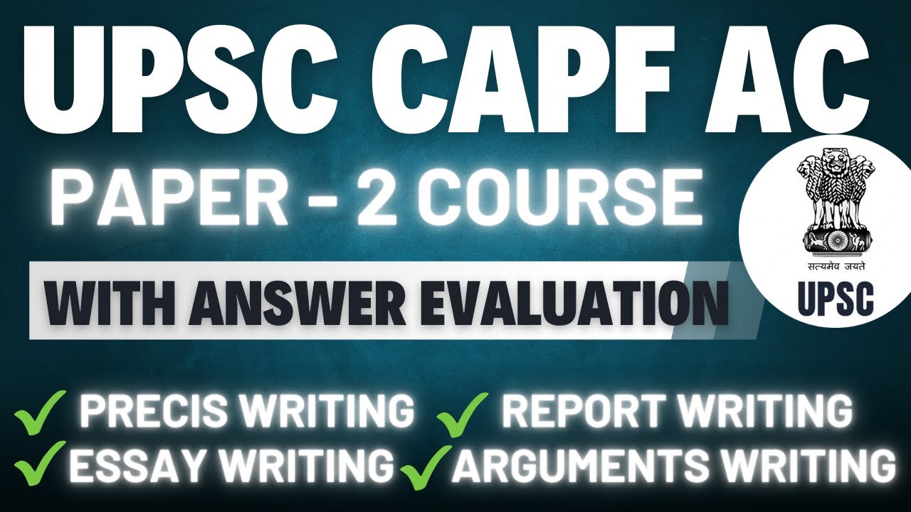 UPSC CAPF AC 2024 | UPSC CAPF AC Paper - 2 Preparation | UPSC CAPF AC ...