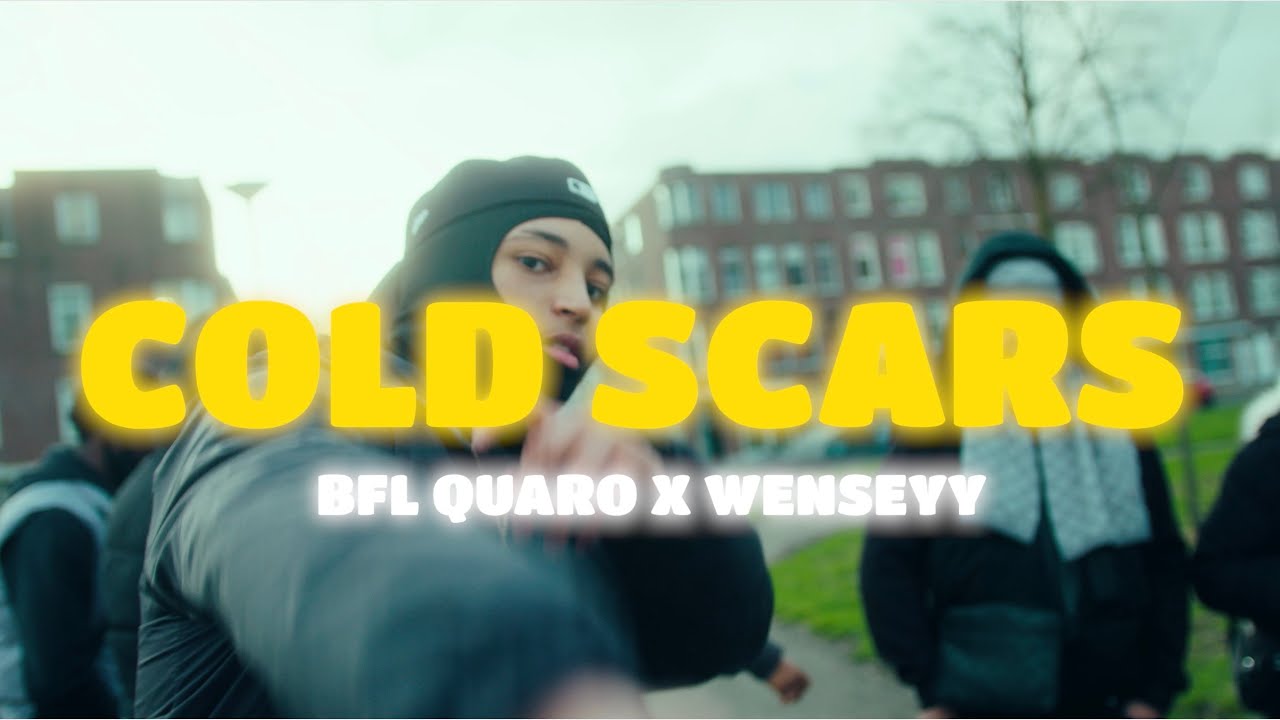 BFL WENSEYY X BFL QUATRO - COLD SCARS - YouTube