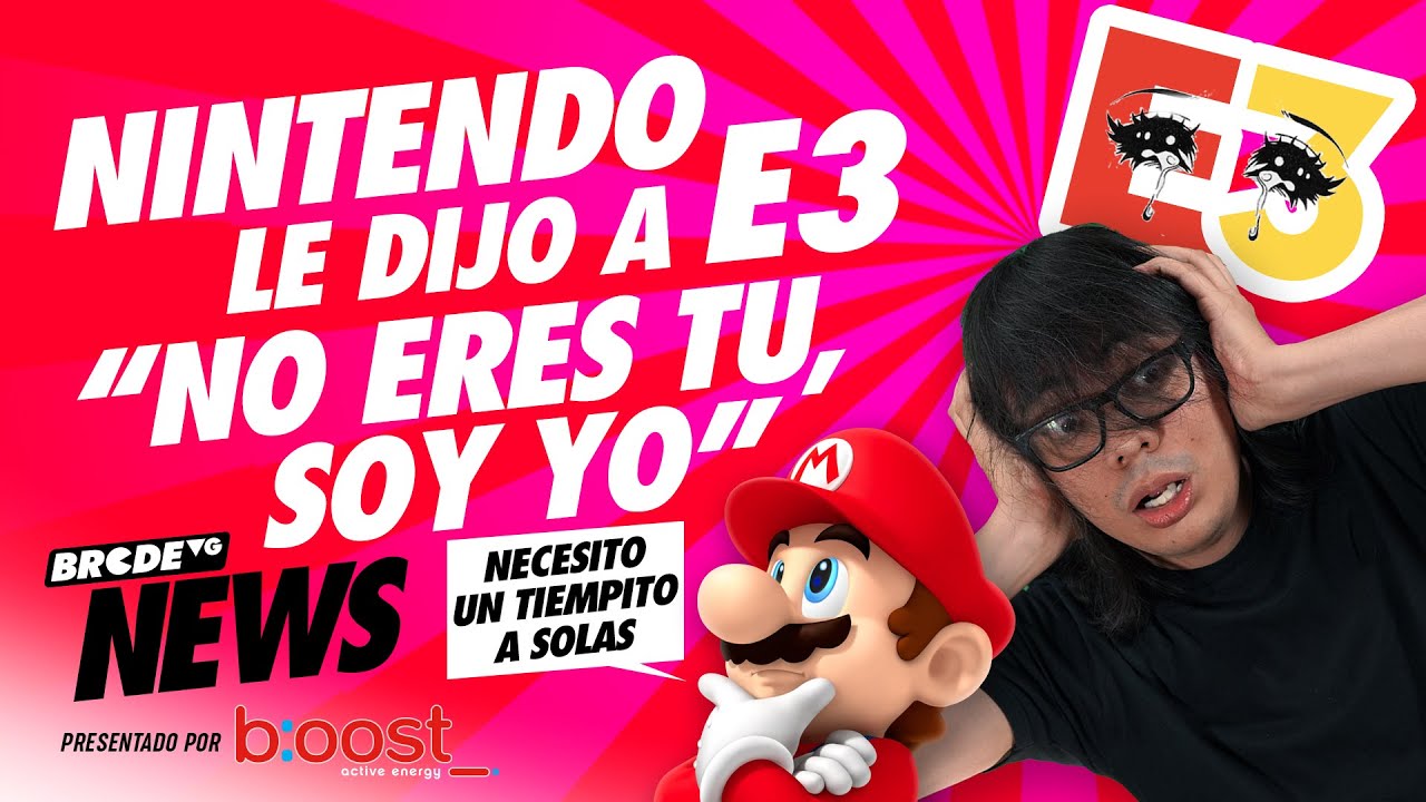 NINTENDO le dijo a E3: "NO ERES TÚ, SOY YO" - YouTube