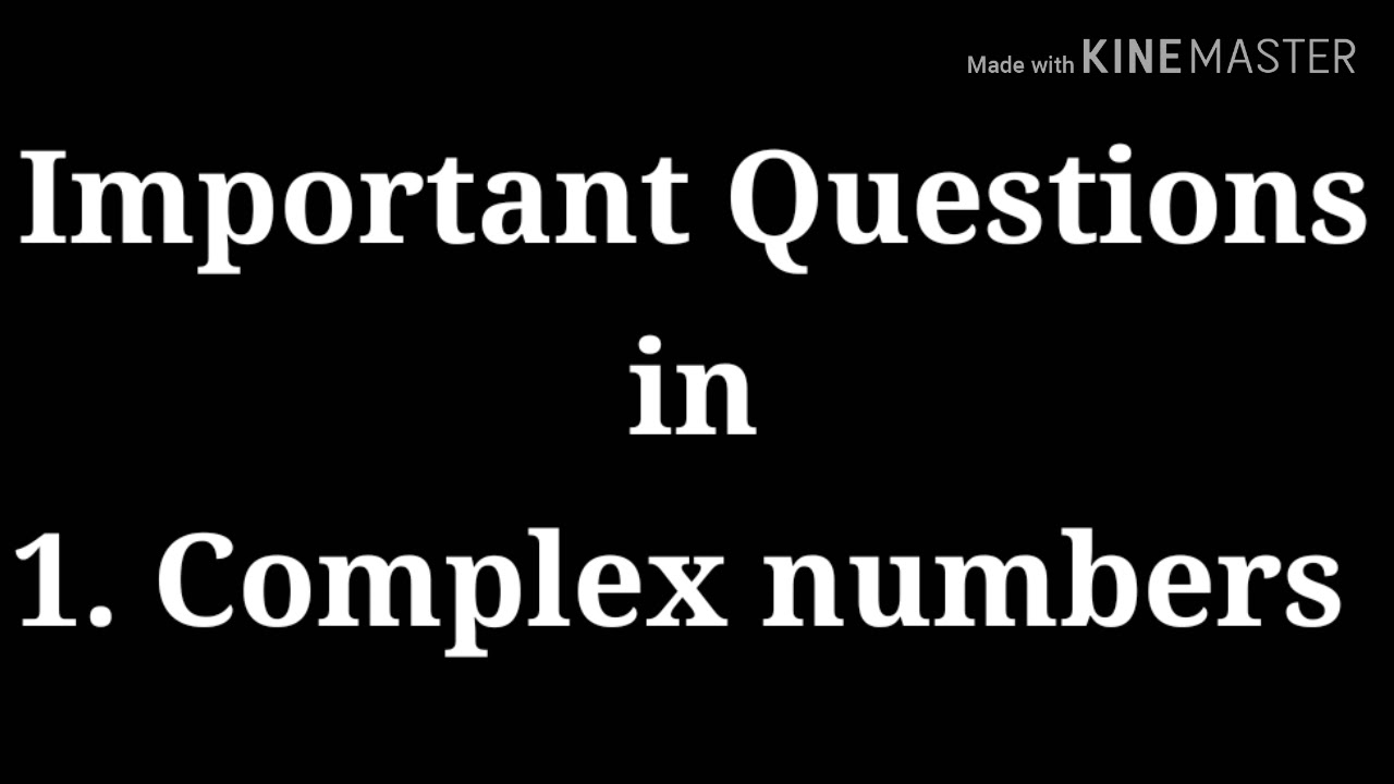 Open Intermediate maths "Complex Numbers " important questions. - YouTube