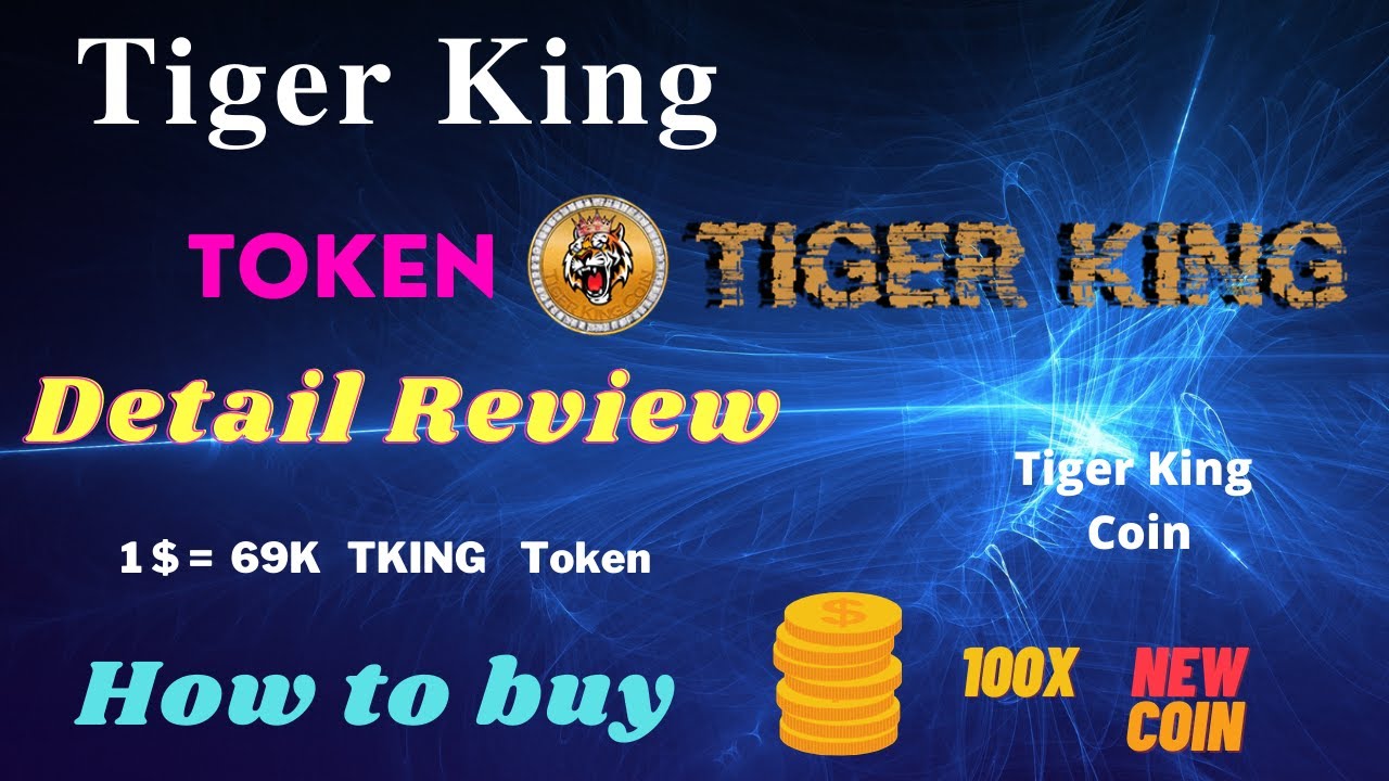 Tiger King Token Review in Details and how to buy | Tiger King Coin ...