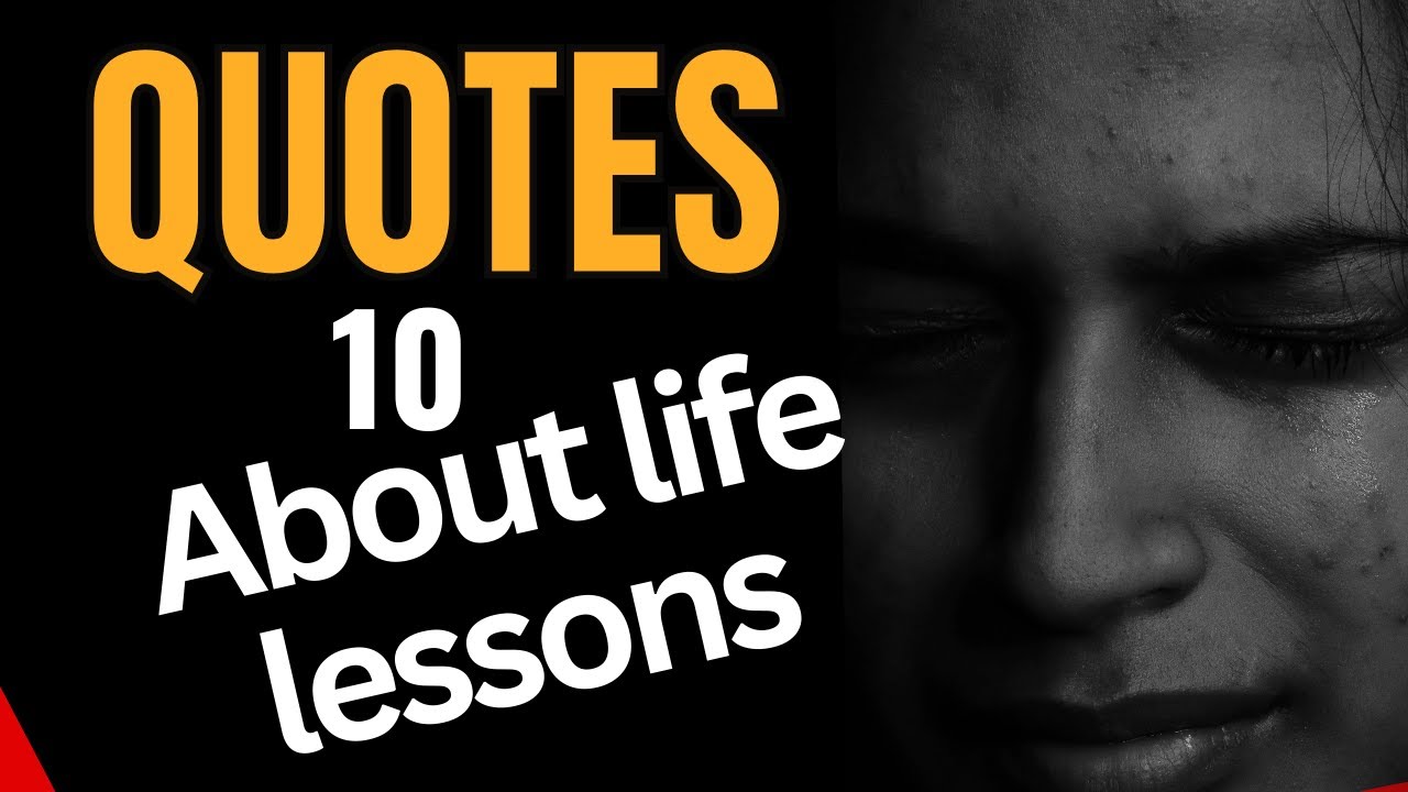 Quotes about life lessons to Keep You Going - YouTube