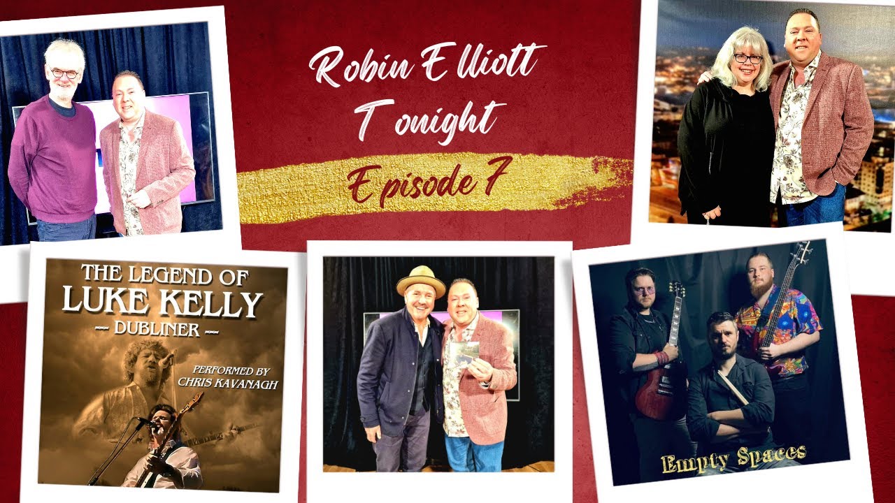 Robin Elliott Tonight 2023 - Episode 7 - YouTube