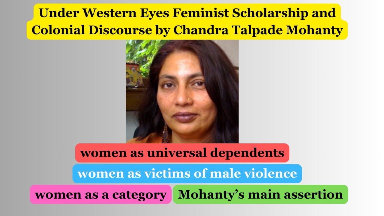 Under Western Eyes Feminist Scholarship and Colonial Discourse by ...