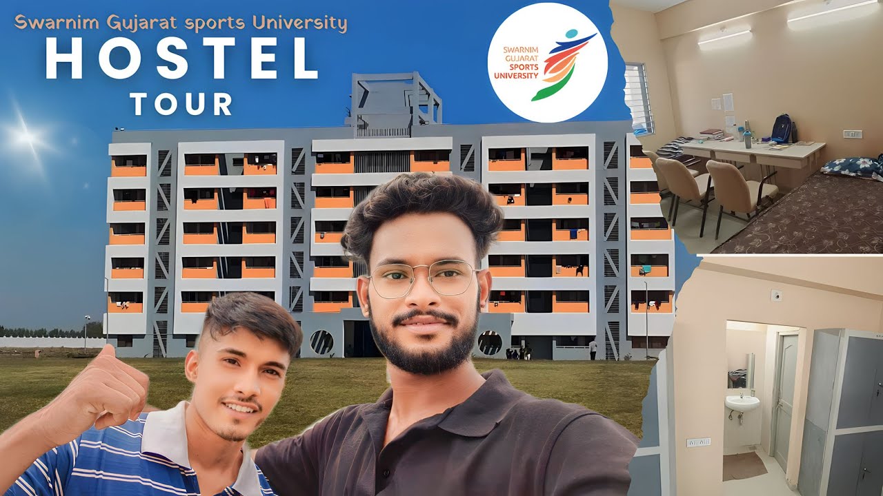 Hostel Tour ' Swarnim Gujarat Sports University || Sports College ...