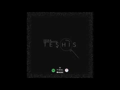 Deha & Deniz Rhode - Teşhis (Audio)