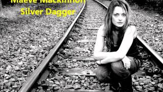 Silver Dagger Chords by Maeve Mackinnon - ChordU