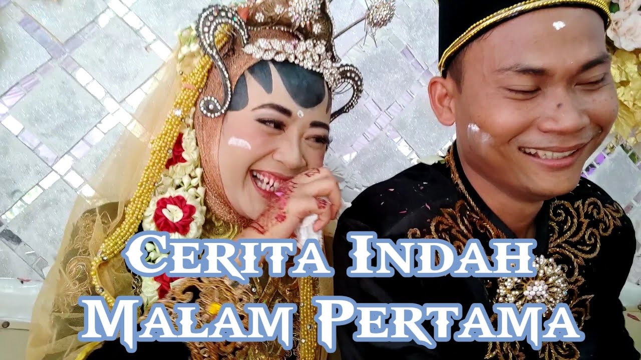Cerita malam pertama pengantin baru - YouTube