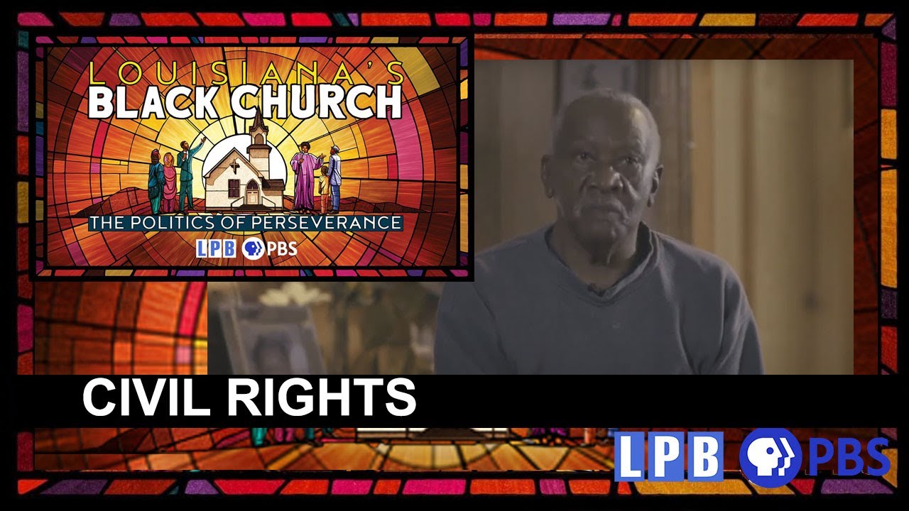 Local Civil Rights Movements | Louisiana’s Black Church: The Politics ...