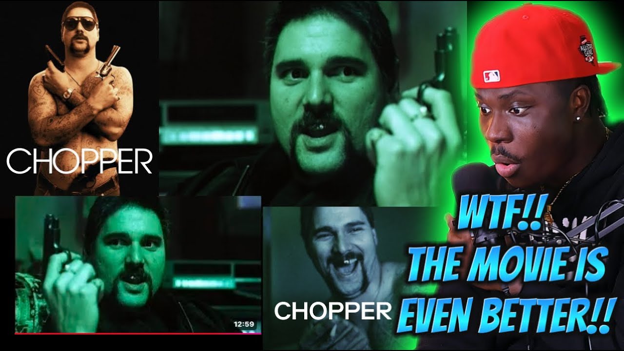 AMERICAN REACT TO "CHOPPER" THE MOVIE- THE LIFE OF CHOPPER READ ...