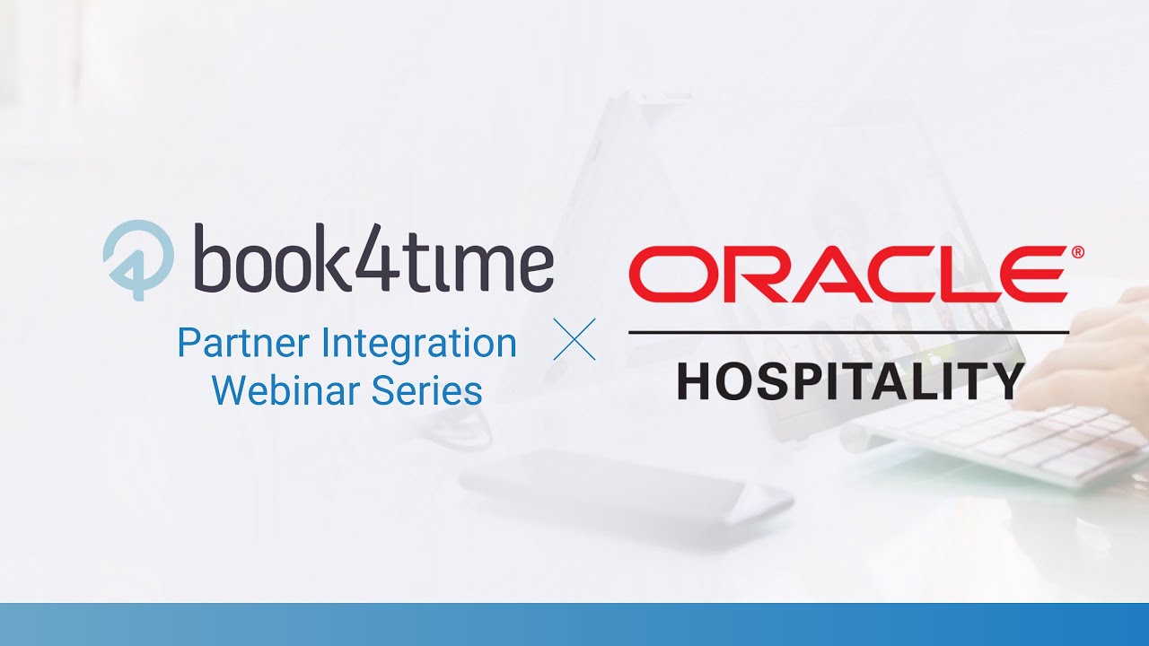 Book4Time Integration Webinar Series: Oracle Hospitality - YouTube