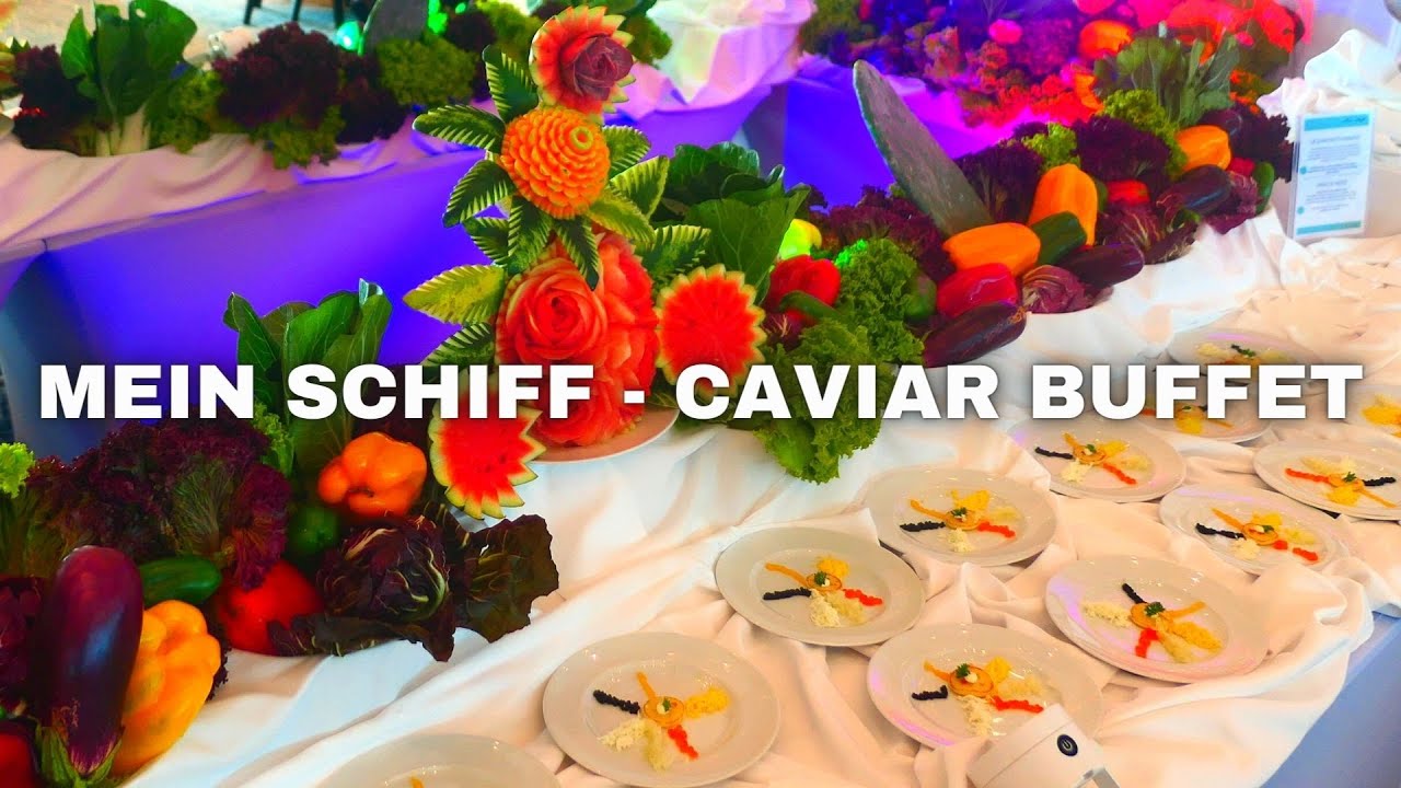 MEIN SCHIFF - CAVIAR BUFFET in the Main restaurant - TUI CRUISES - YouTube