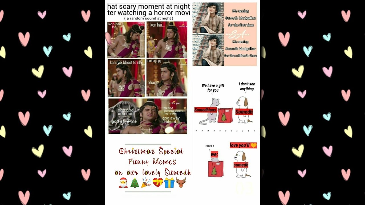 Christmas Special 🎅🎄 memes on our lovely Sumedh for all Sumedhian ...