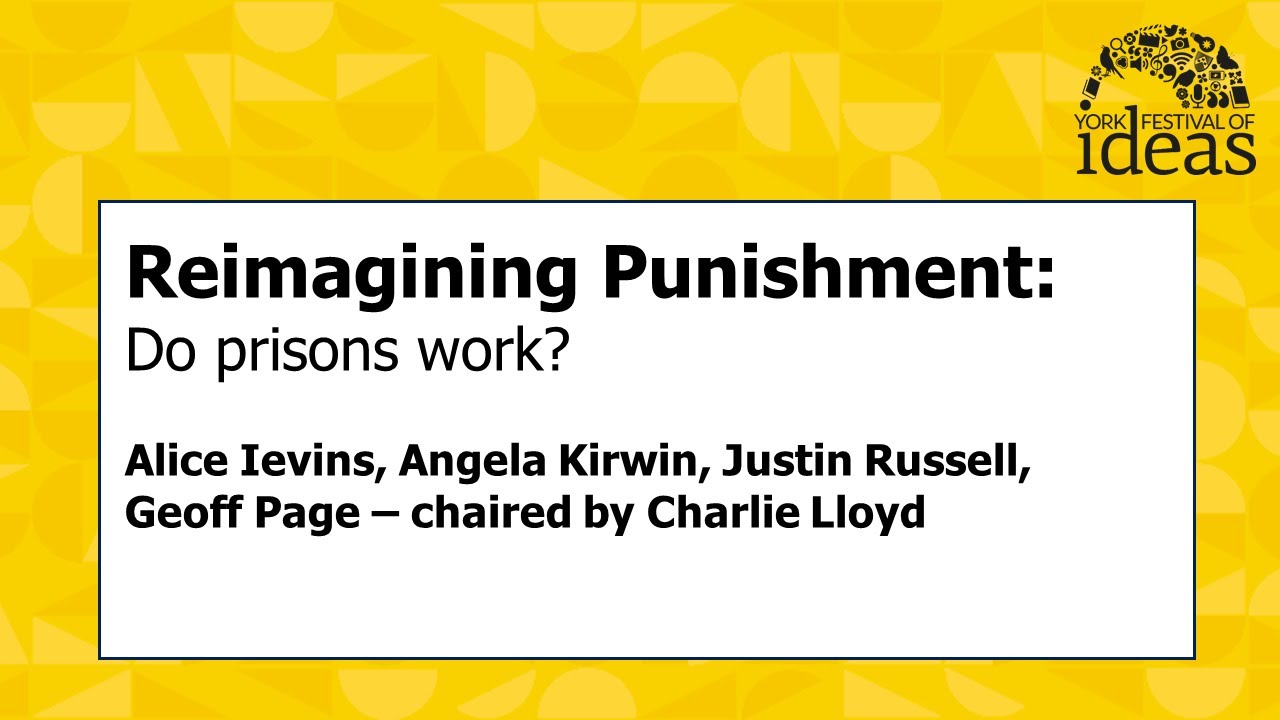 Reimagining Punishment: Do prisons work? - Festival Focus - YouTube