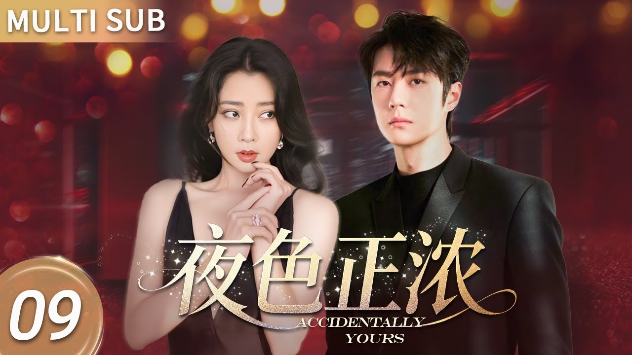 EP09💖Yintao Gets Drunk and Spends a Night with the CEO💥Single Mom Falls ...