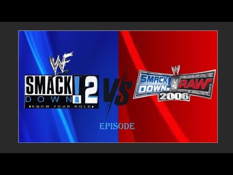 WWF SMACKDOWN 2 Know Your Role VS WWE SmackDown vs RAW 2006 Episode ...