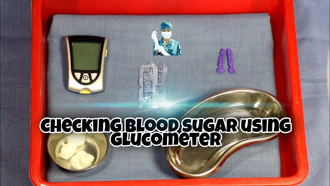 Checking blood sugar using glucometer | Video Tour - YouTube
