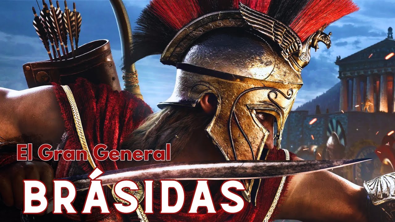 BRÁSIDAS El Héroe Olvidado de Esparta - YouTube