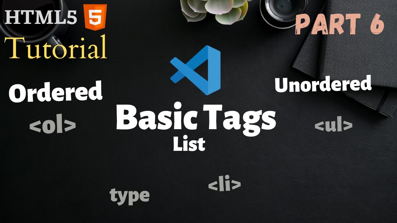 Basic HTML Tags Part 6 Ordered And Unordered List HTML6 Tutorial basic-html-tags-part-6-ordered-and-unordered-list-html6-tutorial