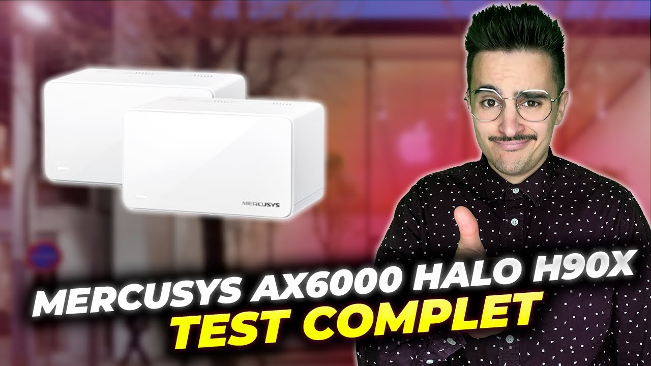 MERCUSYS AX6000 HALO H90X WIFI 6 MESH Un wifi premium et haut débit en ...