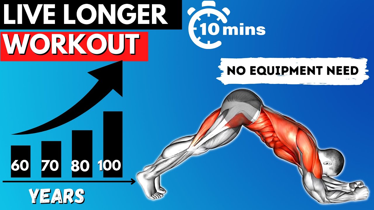 10 Min Workout To Extend Your Life At Home - YouTube