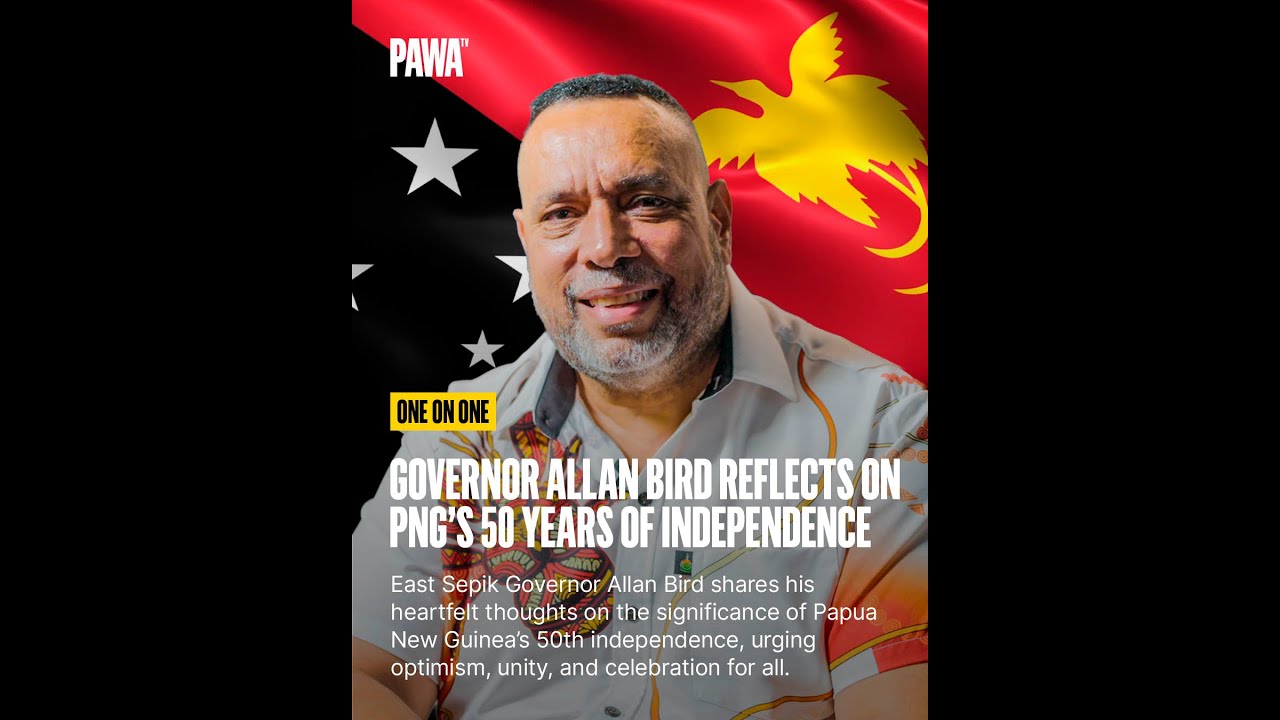 East Sepik Governor Allan Bird on PNG's 50 Years of Independence - YouTube