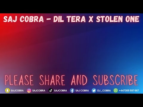 DIL TERA | STOLEN ONE | SAJ COBRA | REKKY | SONI PABLA | BURIMKOSA | THE LATEST PUNJABI REMIX 2023