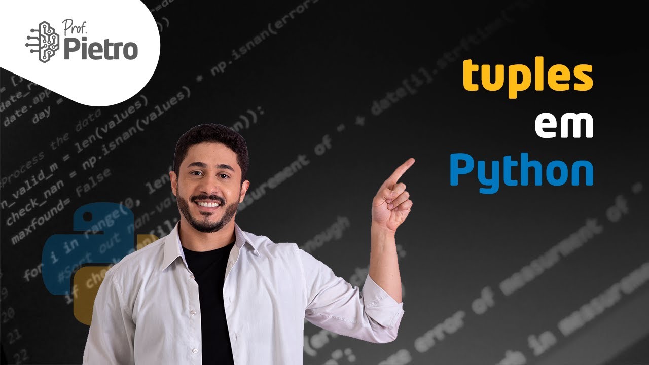 Aula 19 - Tuplas (tuples) - YouTube