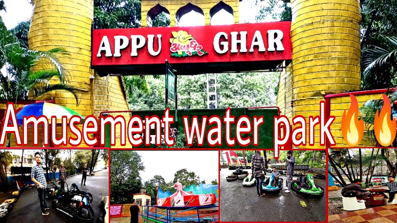 Appu Ghar |Amusement park in pune City 🔥🔥 - YouTube
