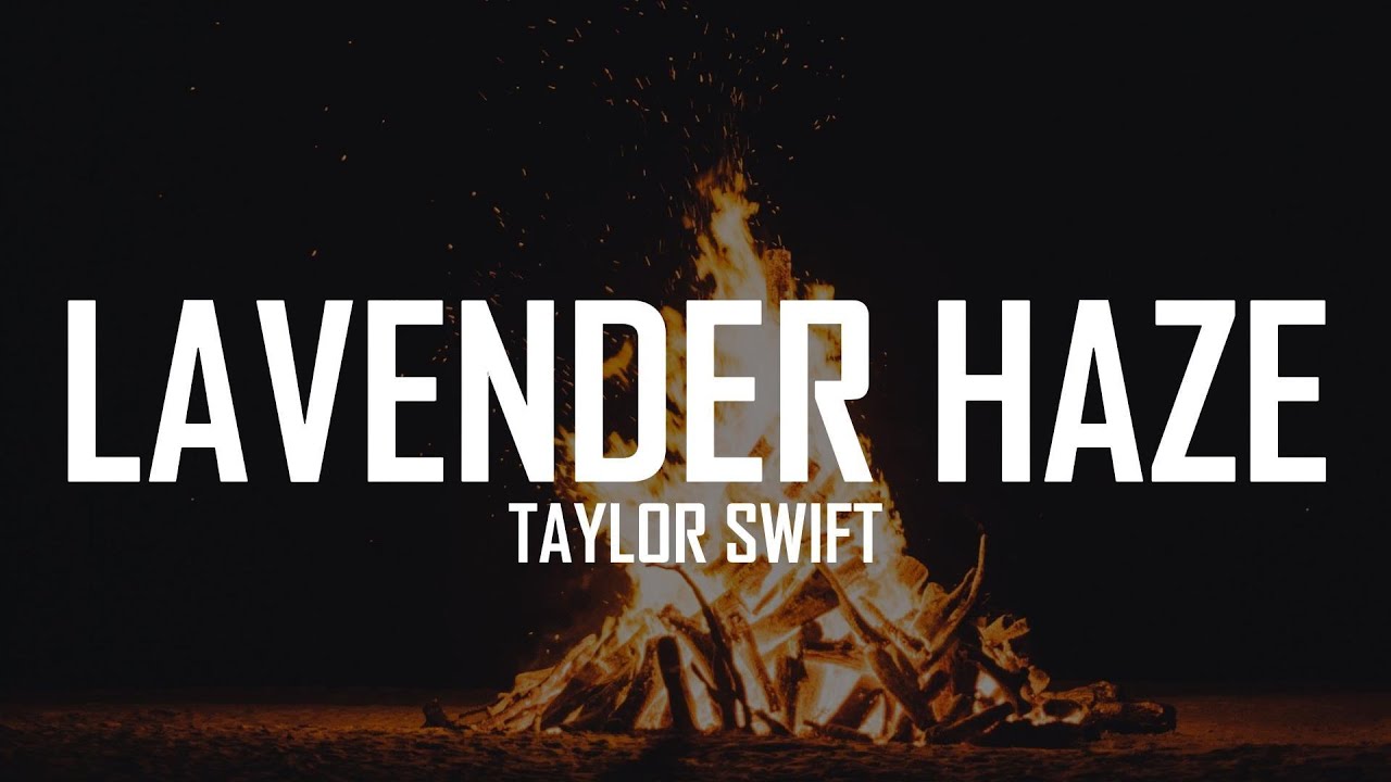 Taylor Swift - Lavender Haze (lyrics) | lili love lyrics - YouTube